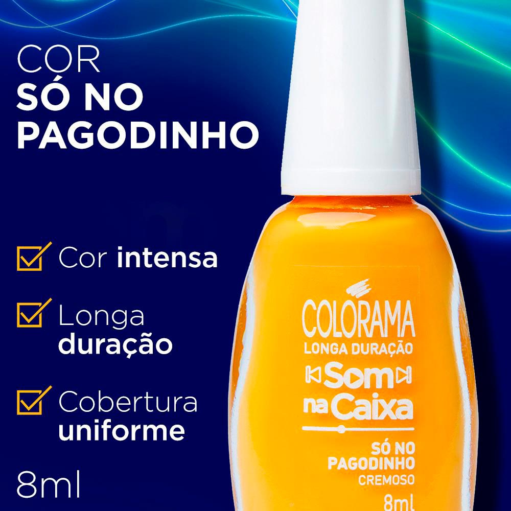 Esmalte Colorama Coleção Som na Caixa Só no Pagodinho 8ml - Drogaria ...